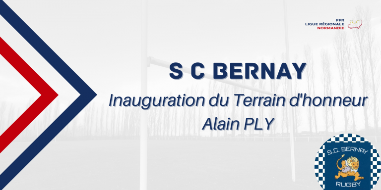 S C BERNAY – Cérémonie d’inauguration du Terrain d’ Honneur Alain PLY